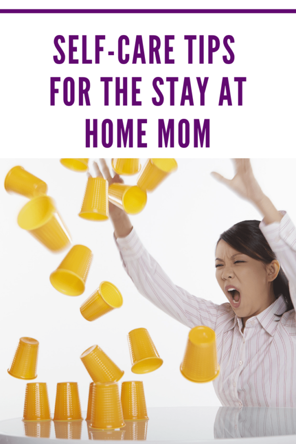 Self-Care Tips for the Stay at Home Mom - Ice Cream n Sticky Fingers