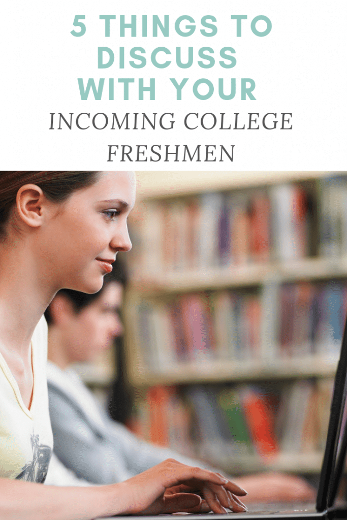 5 Things to Discuss with Your Incoming College Freshmen - Ice Cream n ...