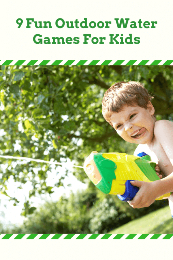 9 Fun Outdoor Water Games For Kids - Ice Cream n Sticky Fingers