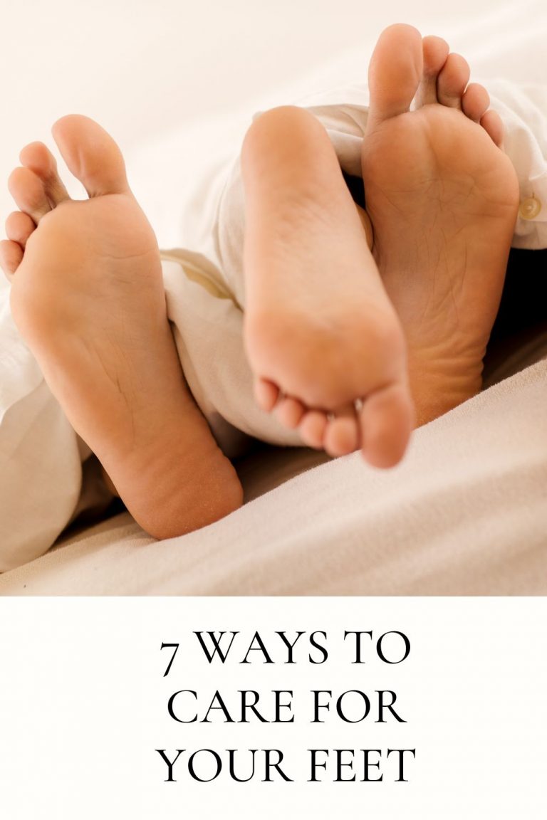 7 Ways To Care For Your Feet - Ice Cream n Sticky Fingers