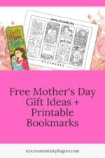 Free Mothers Day Gift Ideas + Printable Bookmarks - Ice Cream n Sticky ...