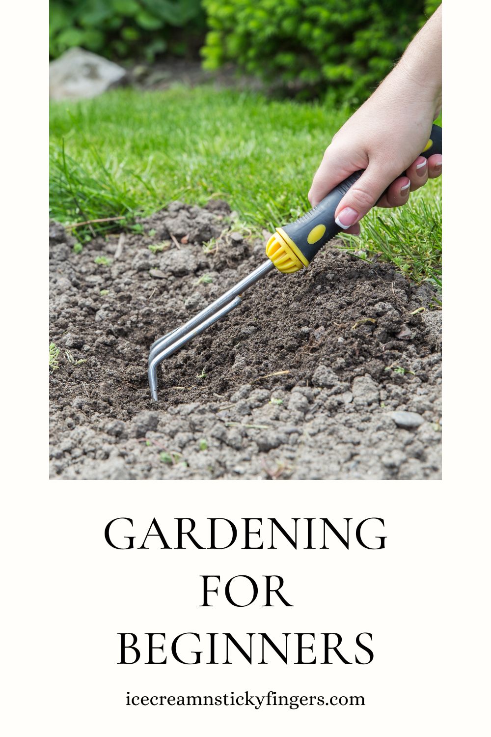 Gardening for Beginners - Ice Cream n Sticky Fingers