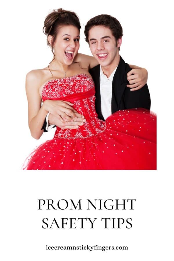 Prom Night Safety Tips - Ice Cream n Sticky Fingers