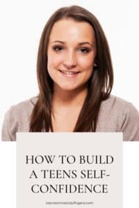 How to Build a Teens Self-Confidence - Ice Cream n Sticky Fingers