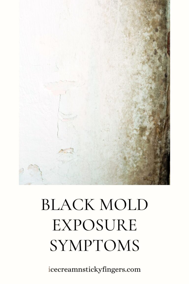 Black Mold Exposure Symptoms - Ice Cream n Sticky Fingers
