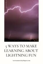 5 Ways To Make Learning About Lightning Fun - Ice Cream n Sticky Fingers