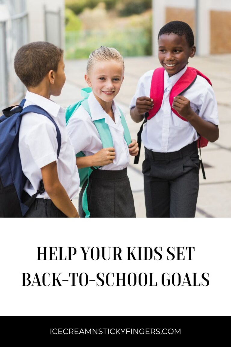 Help Your Kids Set Back-to-School Goals - Ice Cream n Sticky Fingers
