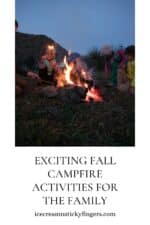 Exciting Fall Campfire Activities for the Family - Ice Cream n Sticky ...