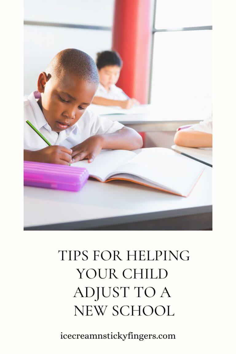Tips for Helping Your Child Adjust to a New School - Ice Cream n Sticky ...