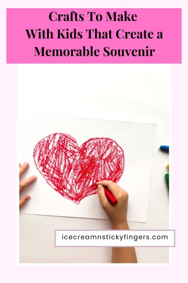 Crafts To Make With Kids That Create a Memorable Souvenir - Ice Cream n ...