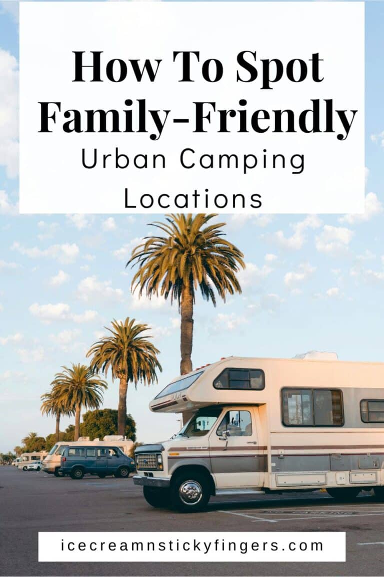 How To Spot Family-Friendly Urban Camping Locations - Ice Cream n ...